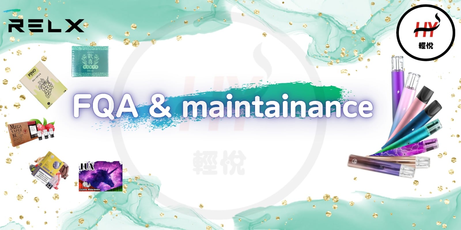 FAQ Maintenance - RELX Vape HY
